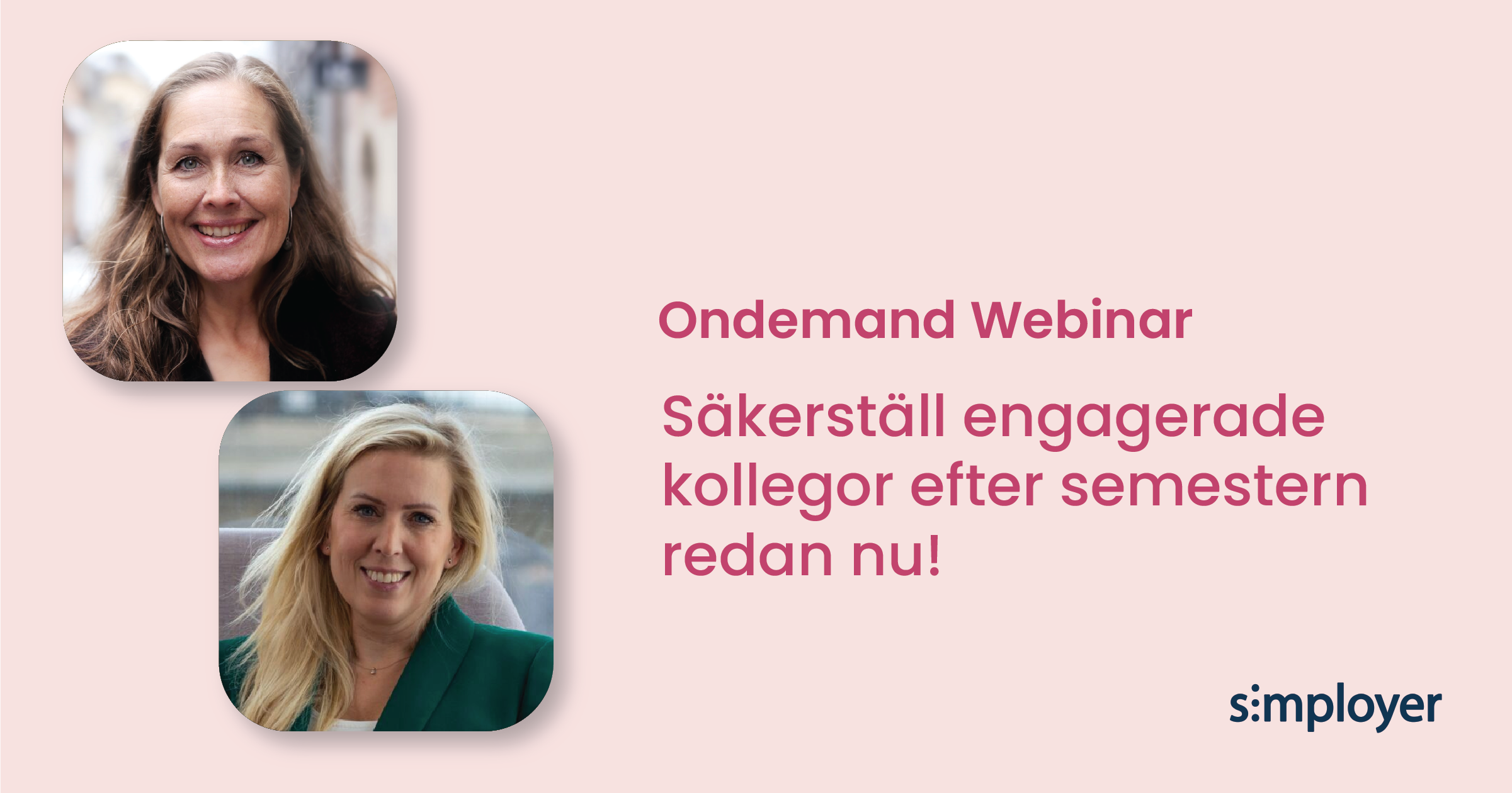 Säkerställ engagerade kollegor efter semestern redan nu!